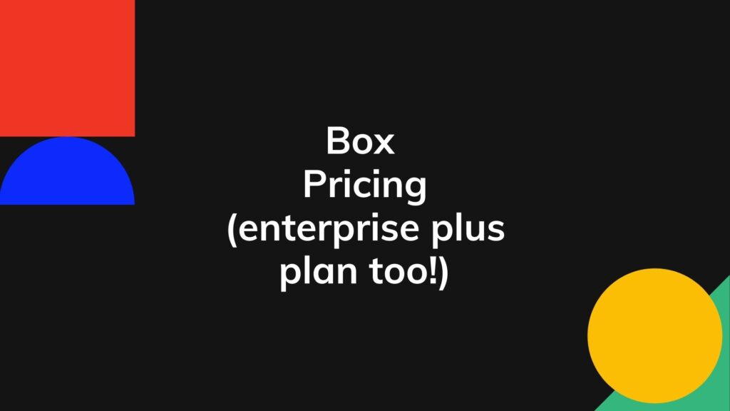 Box Pricing 2024 (Enterprise Plus Plan Too!) - Actual Cost
