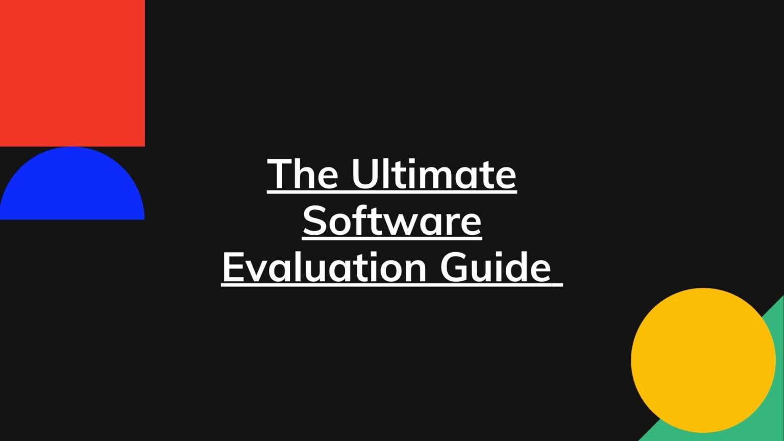 The Ultimate Software Evaluation Guide - RevPilots The Ultimate Software Evaluation Guide - RevPilots