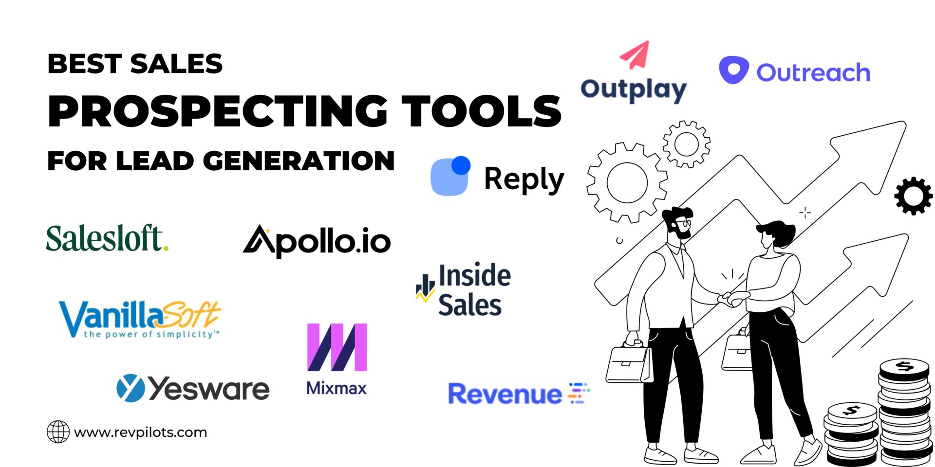 48 of The Best Sales Tools For Prospecting - RevPilots