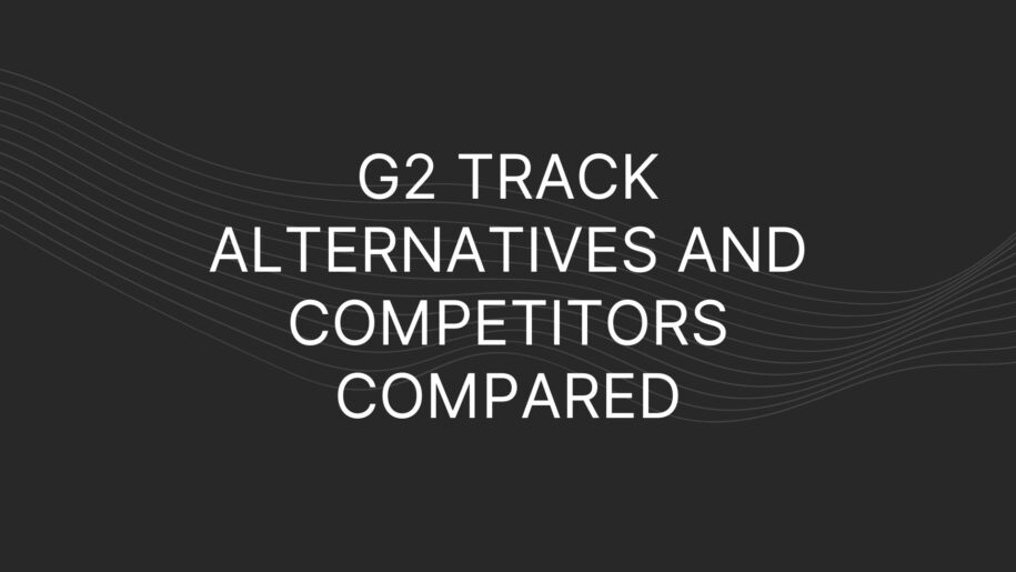8 Of The Best G2 Track Alternatives and Competitors Compared - RevPilots