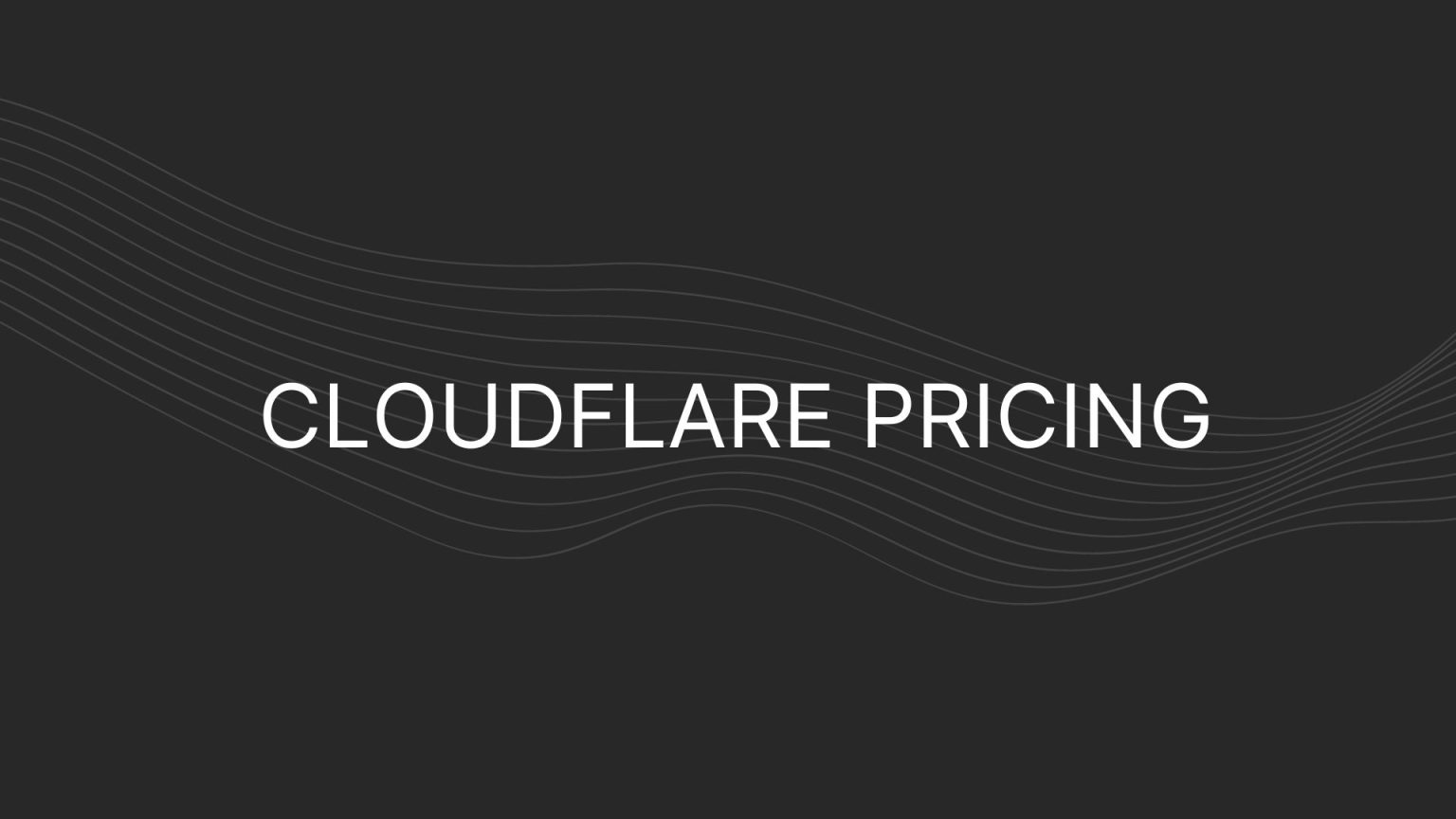 Cloudflare Pricing