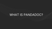 What is PandaDoc – Everything You Need to Know