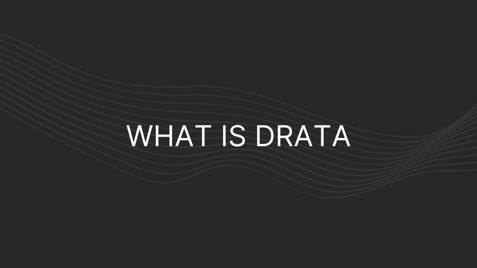 What is Drata - Everything You Need To Know