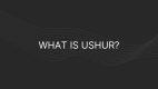 What is Ushur - Everything You Need To Know